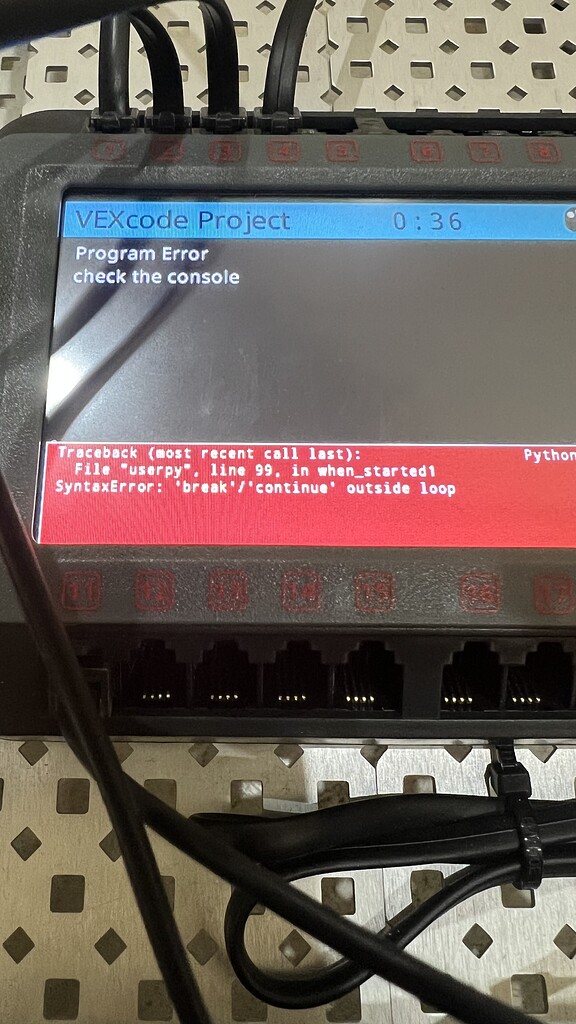 I just end my code and after i download it the program dosen’t work and had a error - VEXcode V5 ...
