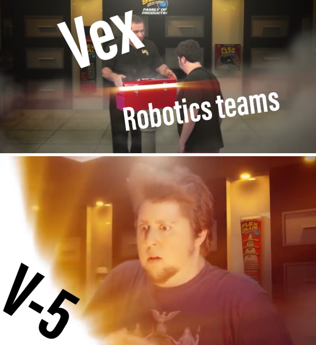 Dankest Vex Memes? - #64 by Andyq - Chit-Chat / Rumor Mill - VEX Forum