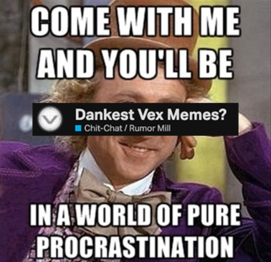 Dankest Vex Memes? - #3707 by robomaster - Chit-Chat / Rumor Mill - VEX ...
