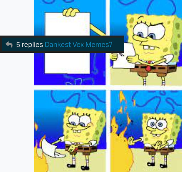 Dankest Vex Memes? - #6049 by 1422_WI - Chit-Chat / Rumor Mill - VEX Forum